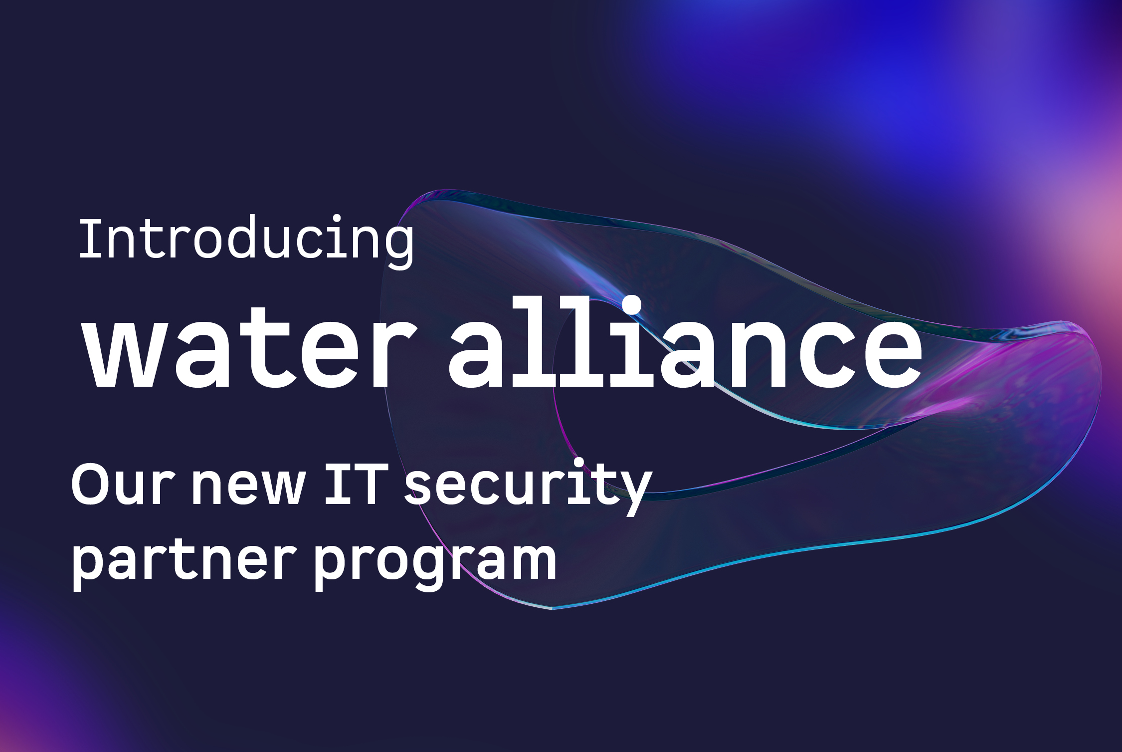water alliance: A Partner Program Built for Growth | water IT Security GmbH